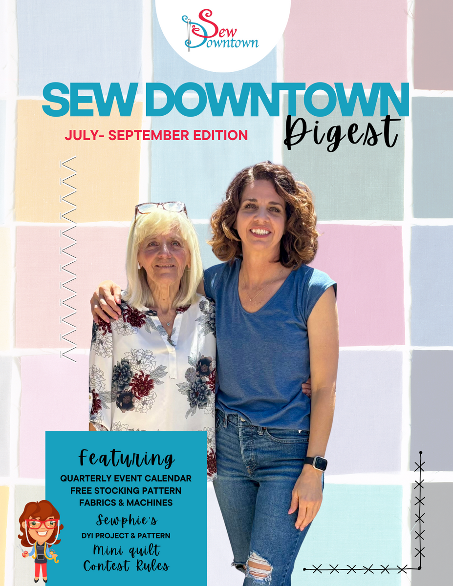Introducing the Sew Downtown Digest: Your New Favorite Sewing Companio